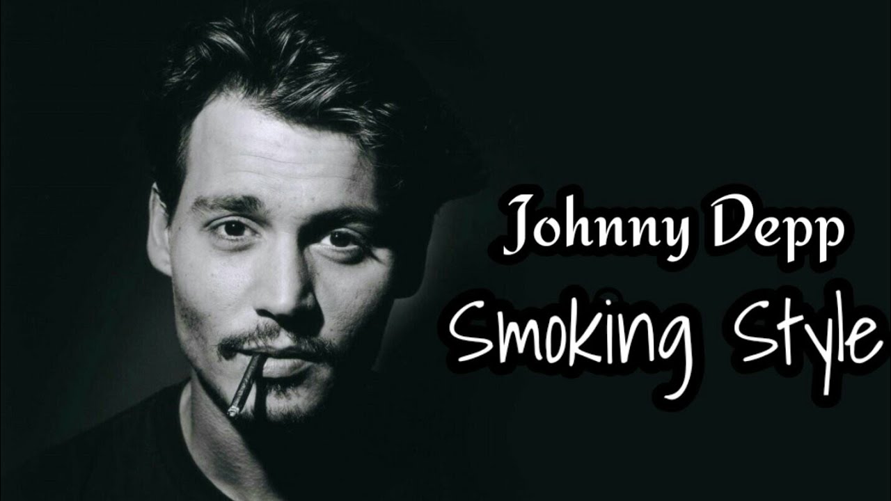 Johnny depp's smoking style video [] Johnny Depp [] Play with fire ...