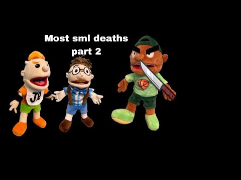 Most of the sml deaths part 2 - YouTube