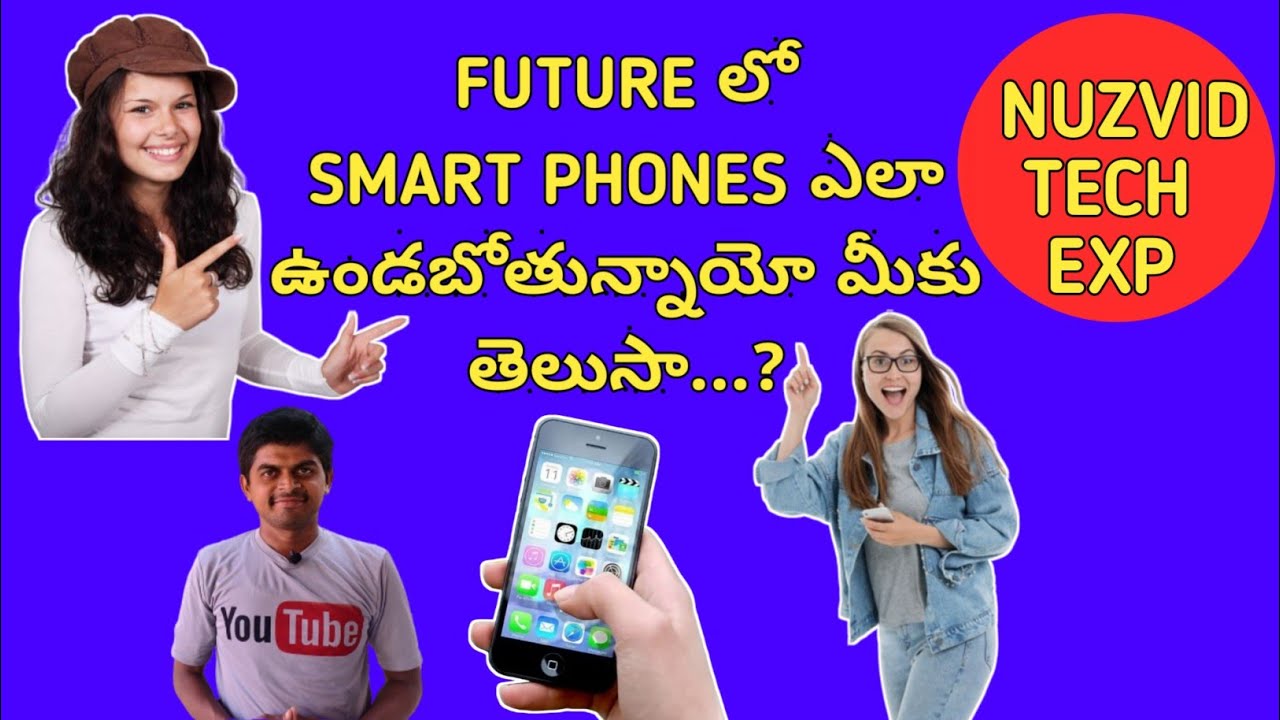 Smartphones in Future | Future Smartphones | Phones in 2030 | Future ...