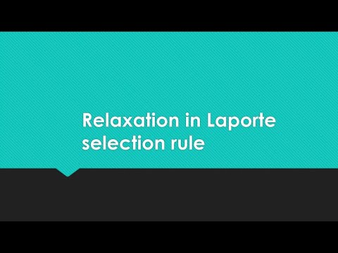 Relaxation in Laporte selection rule - YouTube