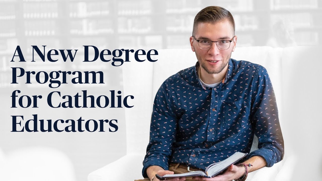 Master of Arts: Catholic Education | Augustine Institute Graduate ...