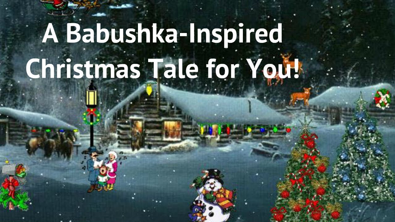 Audiobook Narrated Xmas Tale - Babuschka - A Russian Christmas Story ...