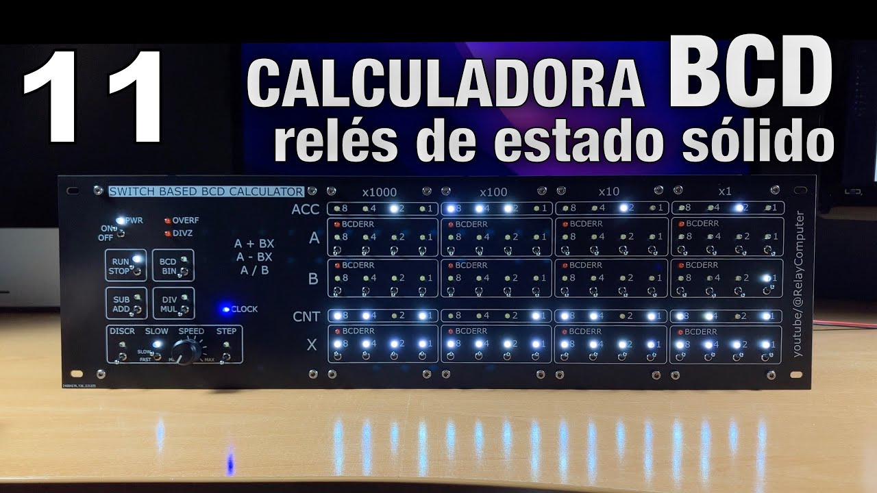 Sumas y Restas en BCD. Calculadora BCD de 16 bits basada en Relés - YouTube
