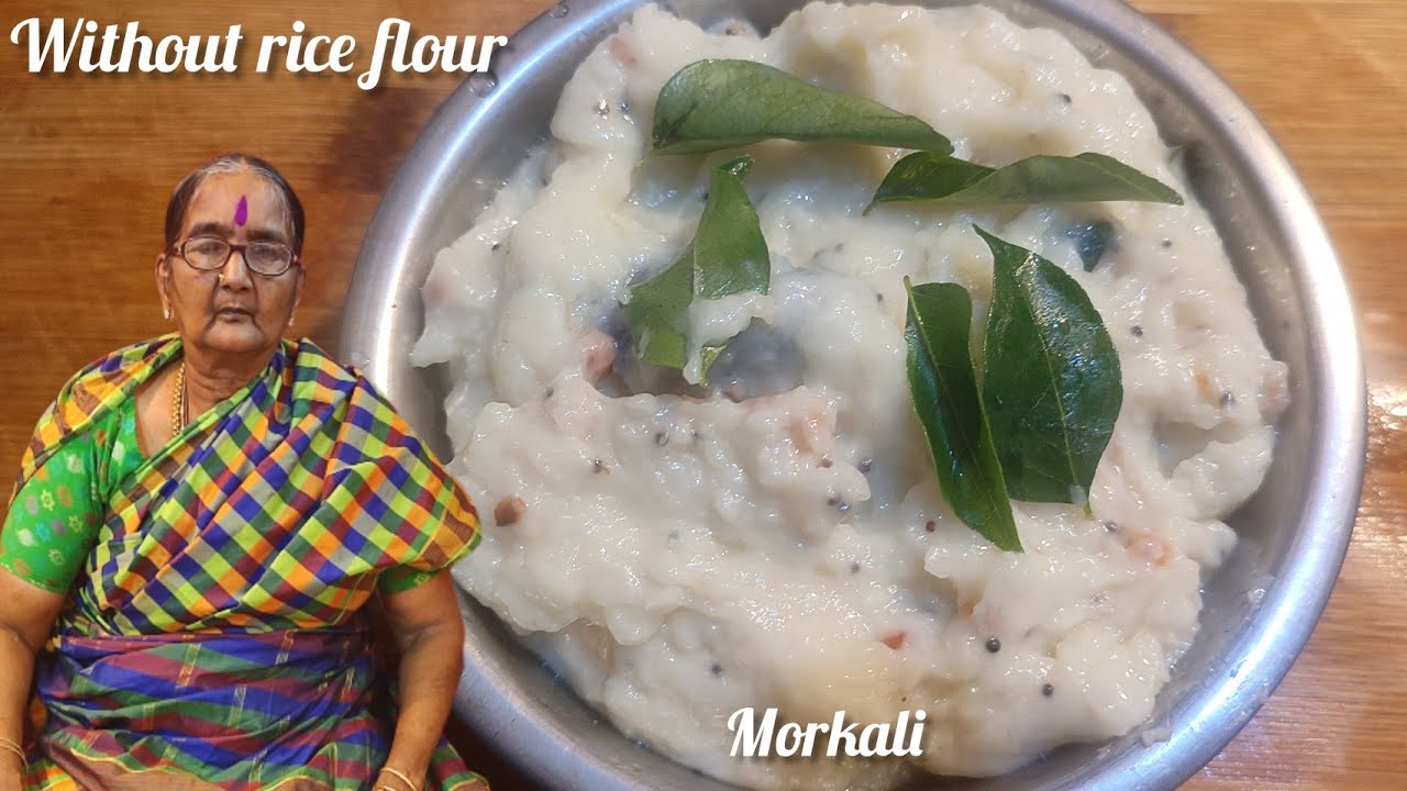 @DhinamumManamum without Rice flour Authentic Mor Kali (Mor Kuzhu)அரிசி ...