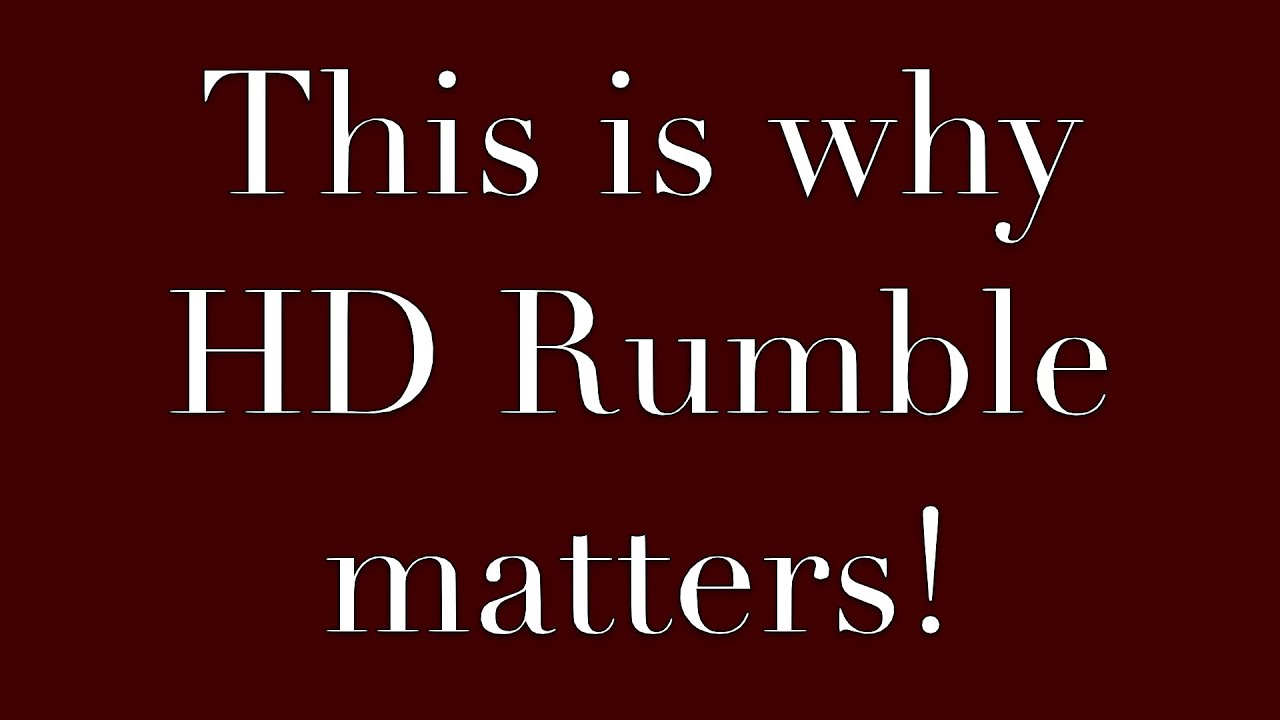 This is why HD Rumble is important - YouTube