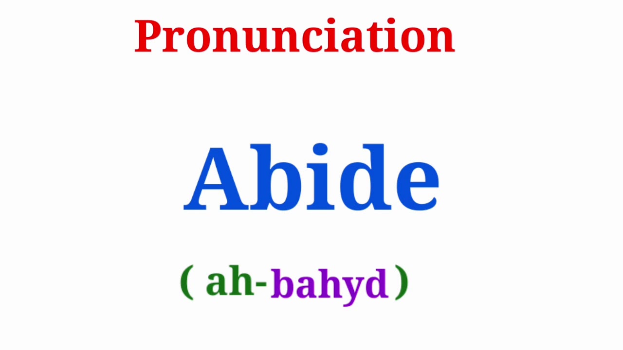 Abide | How to Pronounce "Abide" | Correct Pronunciation | Phonics ...