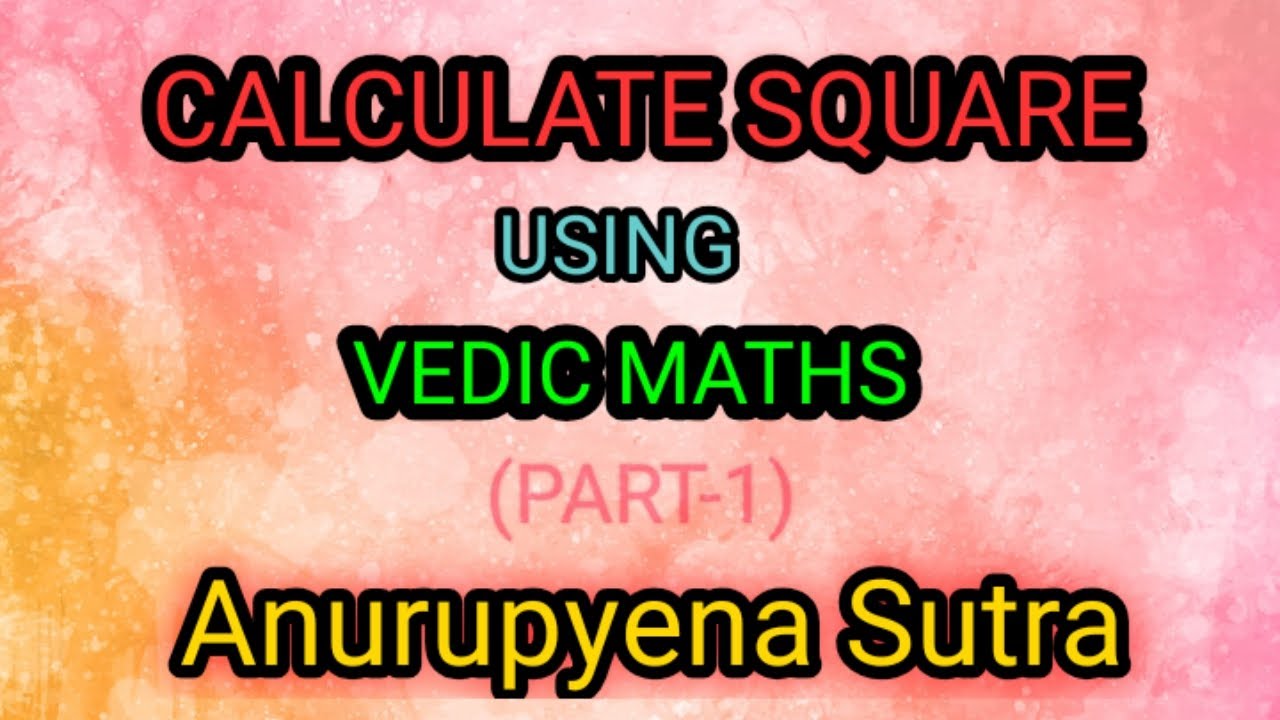 Square using Vedic Maths Part 1 - YouTube