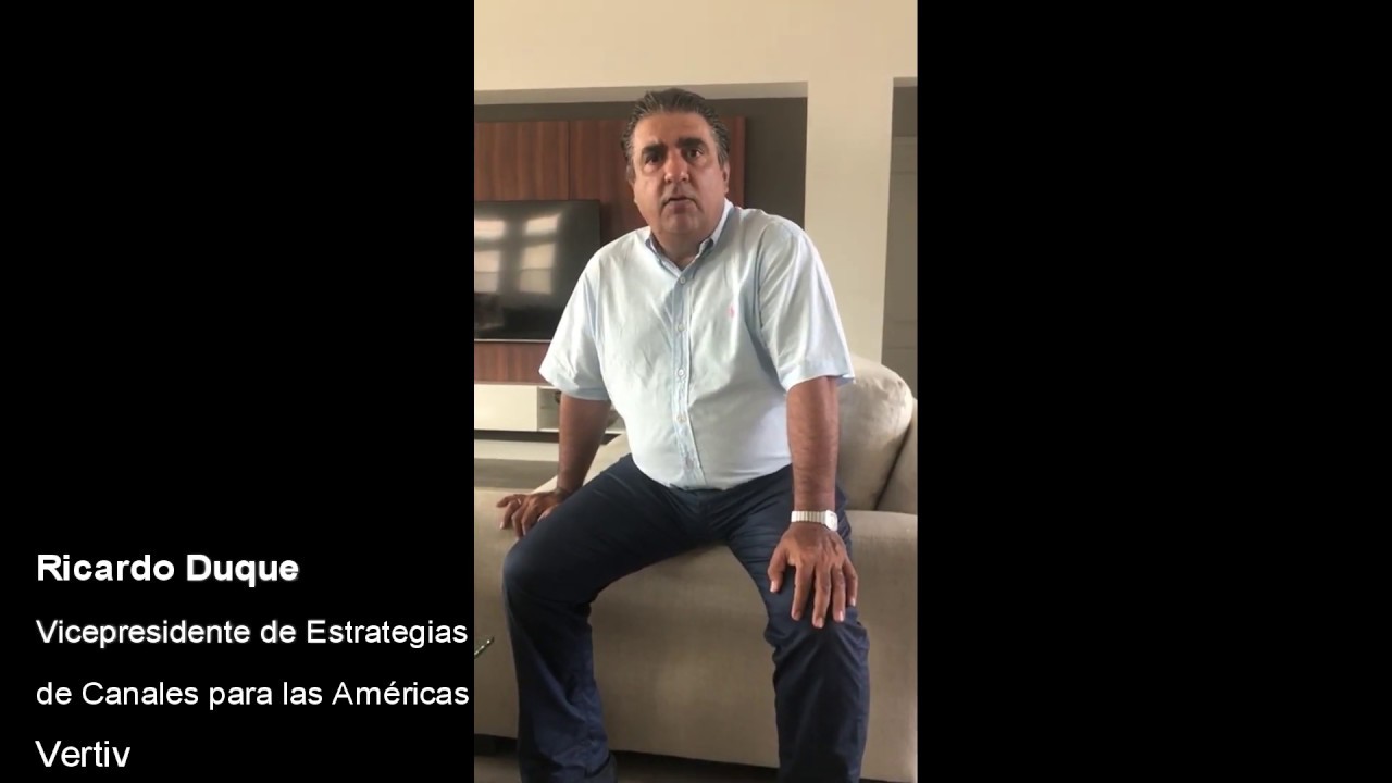 Ricardo Duque, de Vertiv, nos envía su saludo por los 15 años de Canal TI. - YouTube