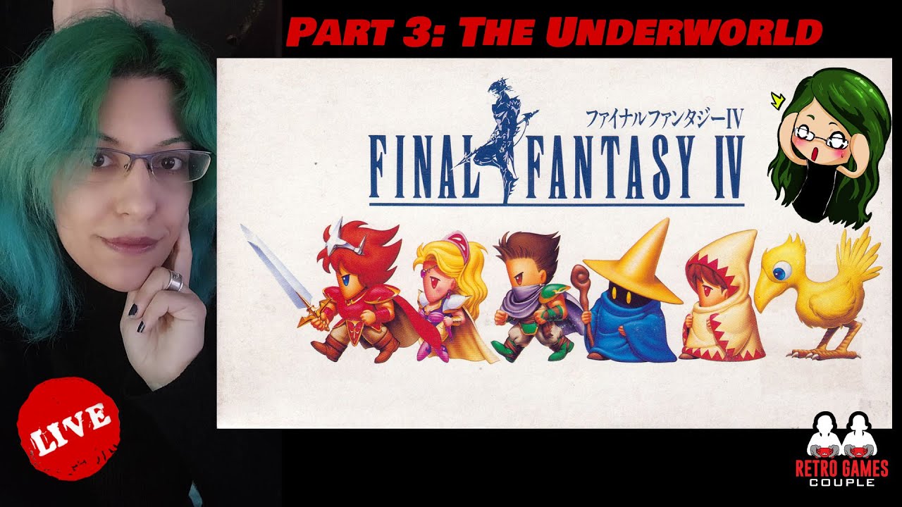Final Fantasy IV 3D Remake (Part 3: The Underworld, LIVE) - YouTube