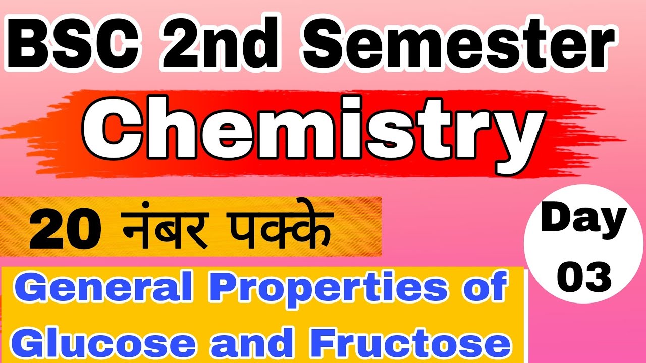 General Properties of Glucose and Fructose, their open Chain Structure ...