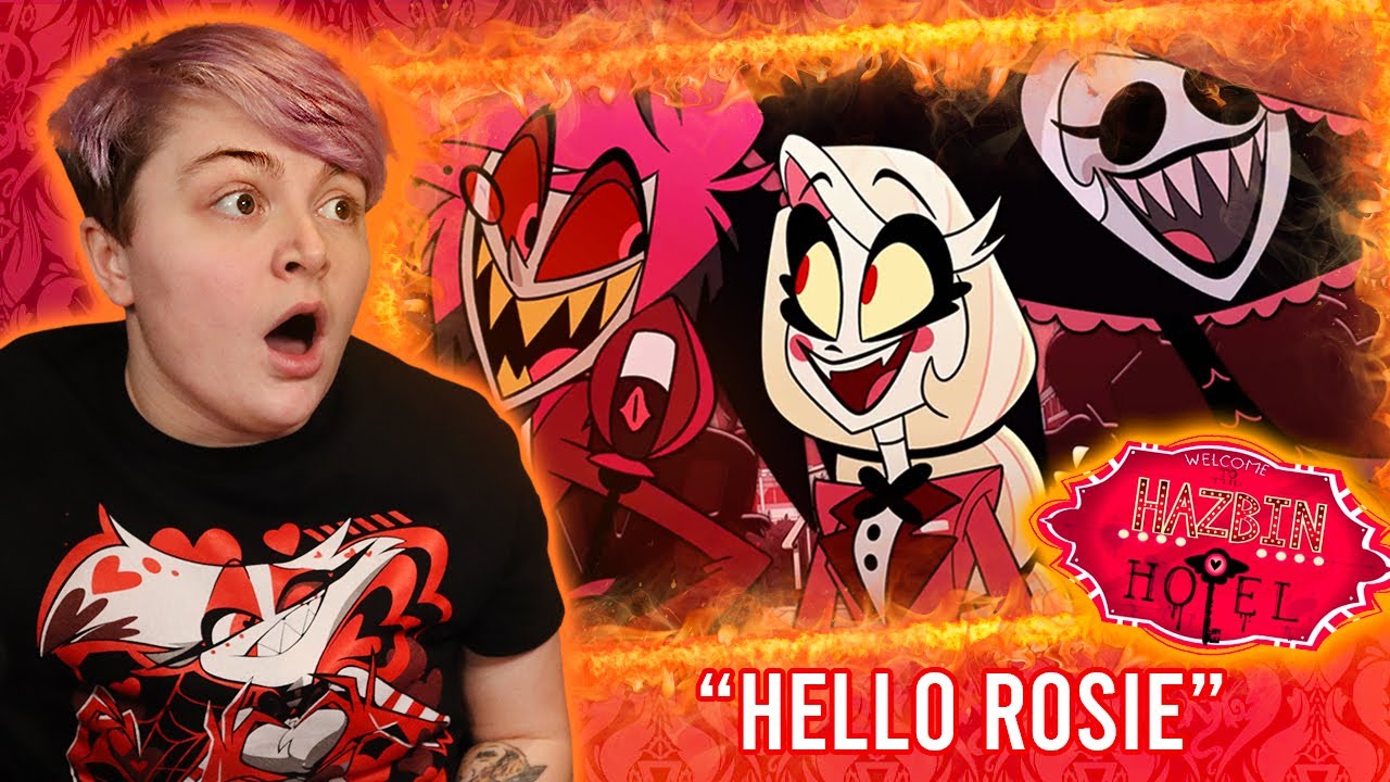 I LOVE ROSIE!~ HAZBIN HOTEL EP 7 "Hello Rosie" REACTION! - YouTube