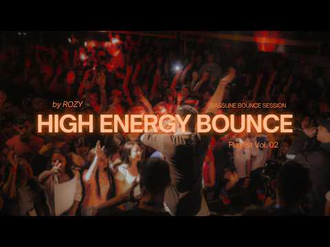 ROZY - HIGH ENERGY BOUNCE | BASSLINE BOUNCE MIXTAPE | Adnan Veron, Erga, Arsyih Idrak, East Black