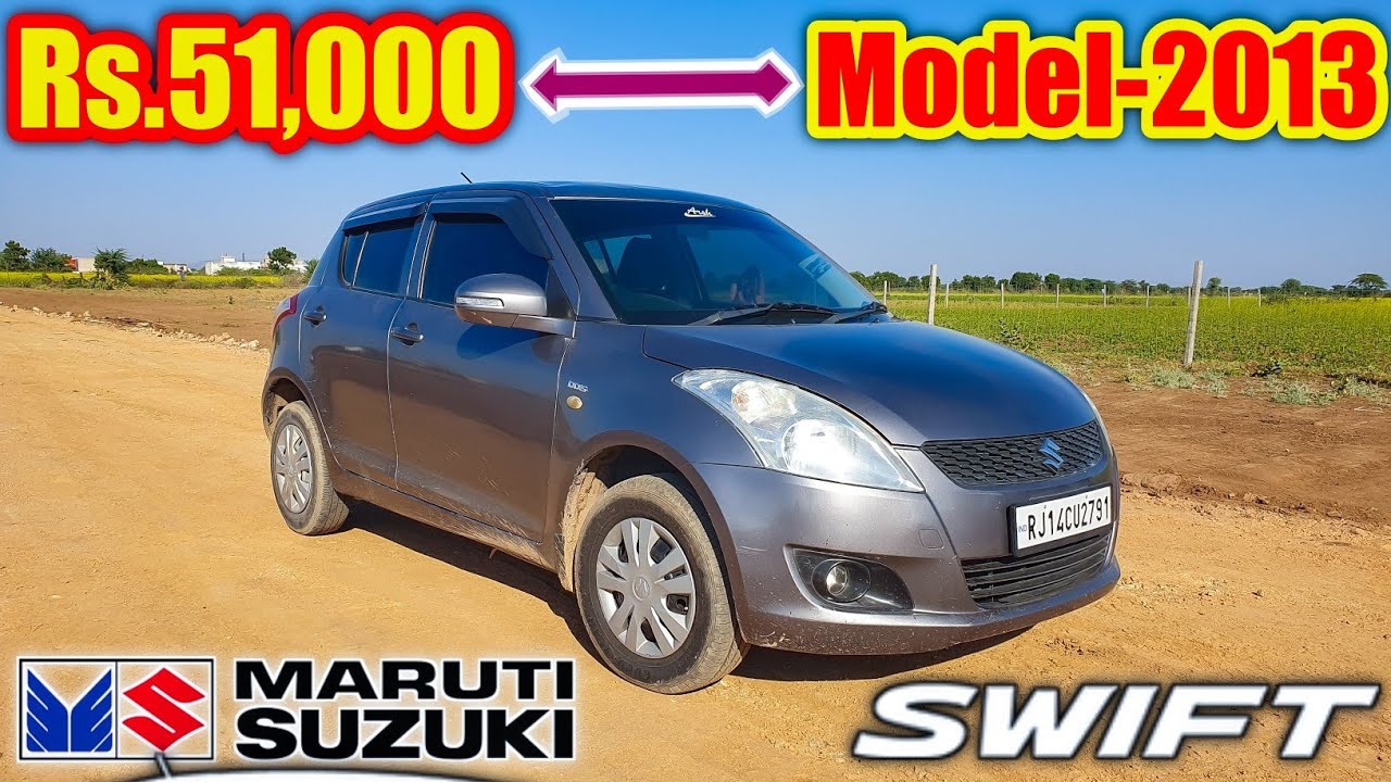 Maruti Suzuki Swift कार खरीदें, 2013 Model Only Rs.51,000 | Second hand ...