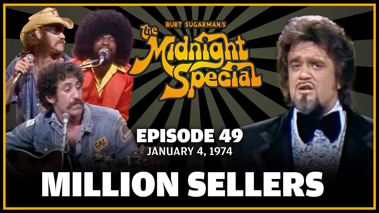 Ep 49 (repeated as #73) - The Midnight Special - MILLION SELLERS ...