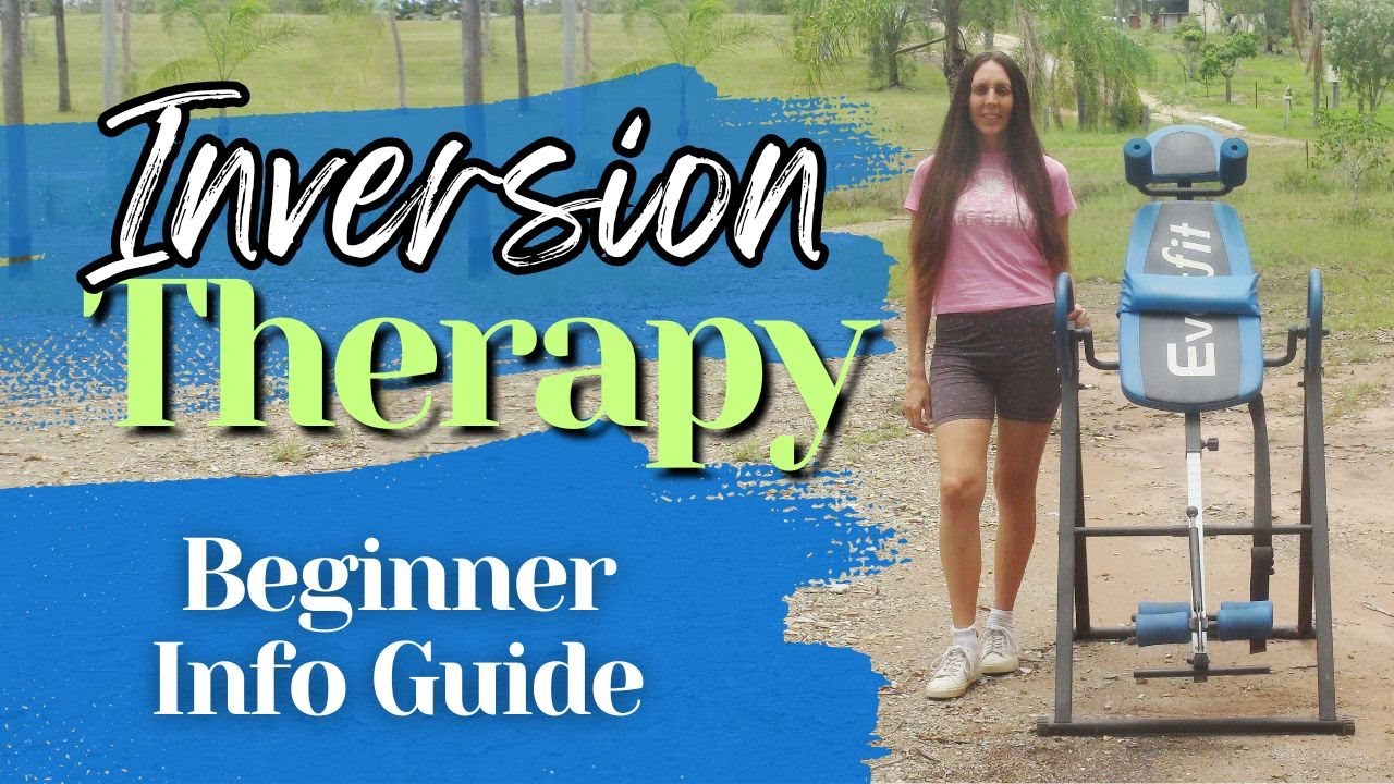 Beginner’s Guide to INVERSION THERAPY & How It Really Helped Me - YouTube