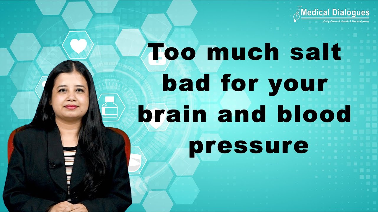 Excessive salt intake linked to cognitive disorders and high blood ...