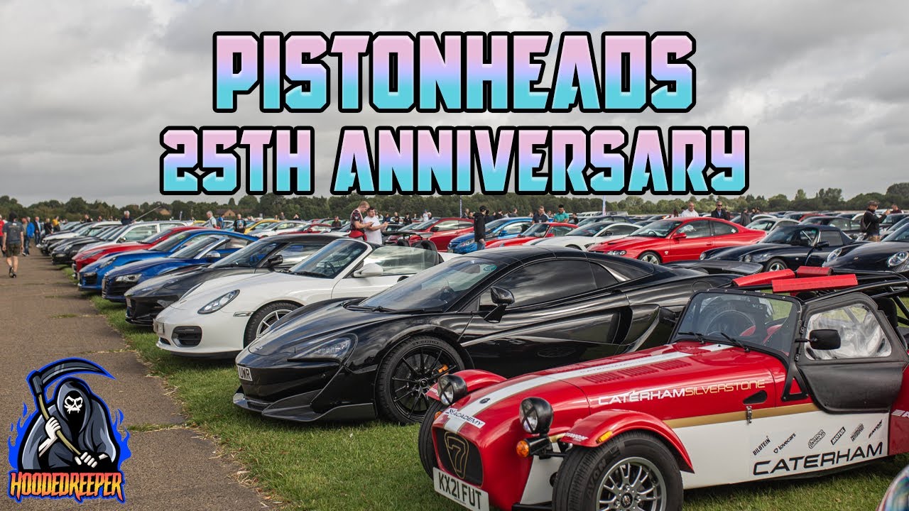 Pistonheads 25th Anniversary Show - Bicester Heritage - YouTube