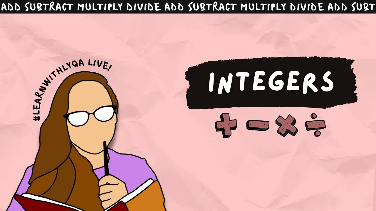 How To Solve Integers LearnWithLyqa YouTube How To Solve Integers LearnWithLyqa YouTube