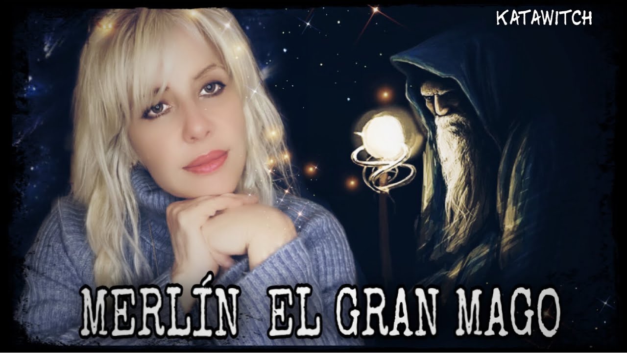 EL MAGO MERLÍN NOS HABLA / CANALIZANDO UNO DE SUS MENSAJES PARA TODOS ...