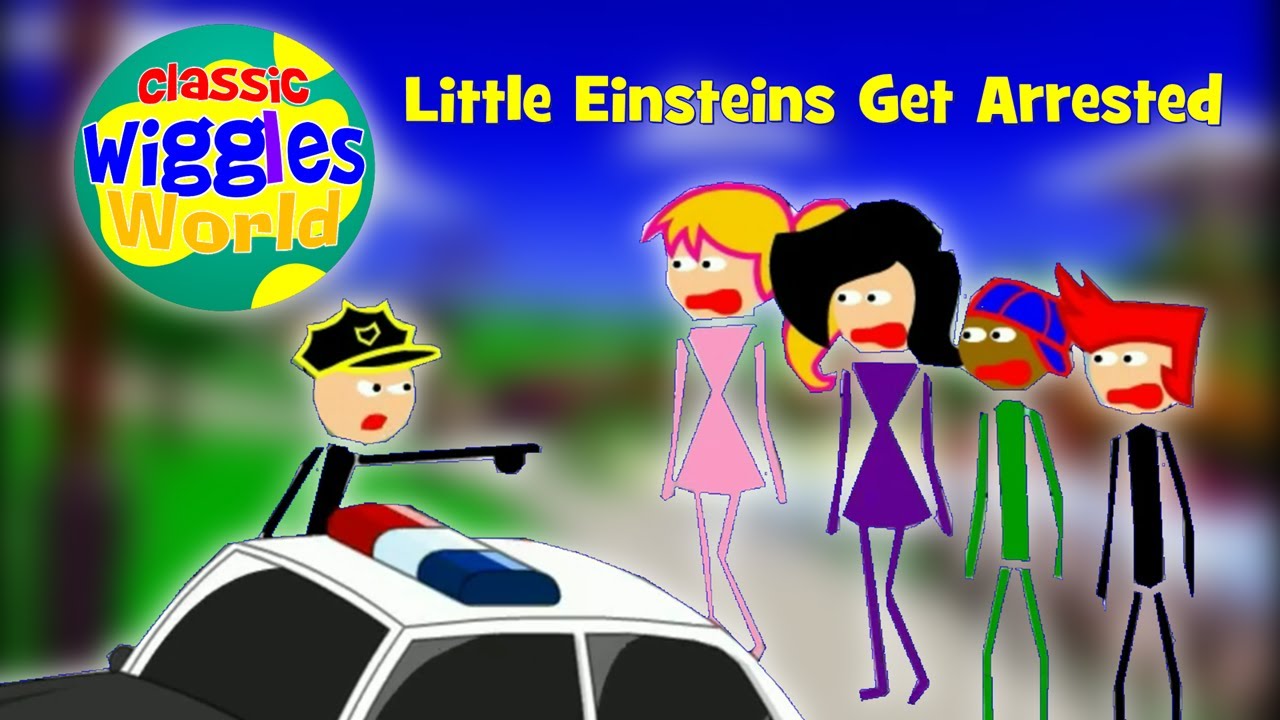 Classic WigglesWorld: Little Einsteins Get Arrested | Vyond Throwbacks ...