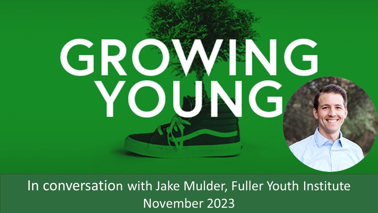 Interview with Jake Mulder - the Growing Young journey - YouTube