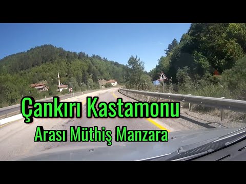 ÇANKIRI KASTAMONU ARASI YOLDA MANZARA MÜTHİŞ