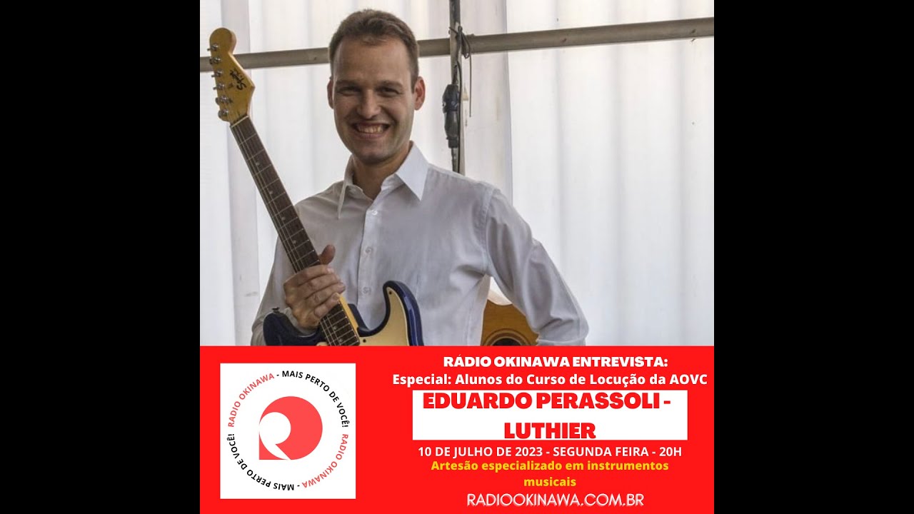 #37 Entrevista com Eduardo Perassoli (10/07/2023)│Rádio Okinawa - YouTube