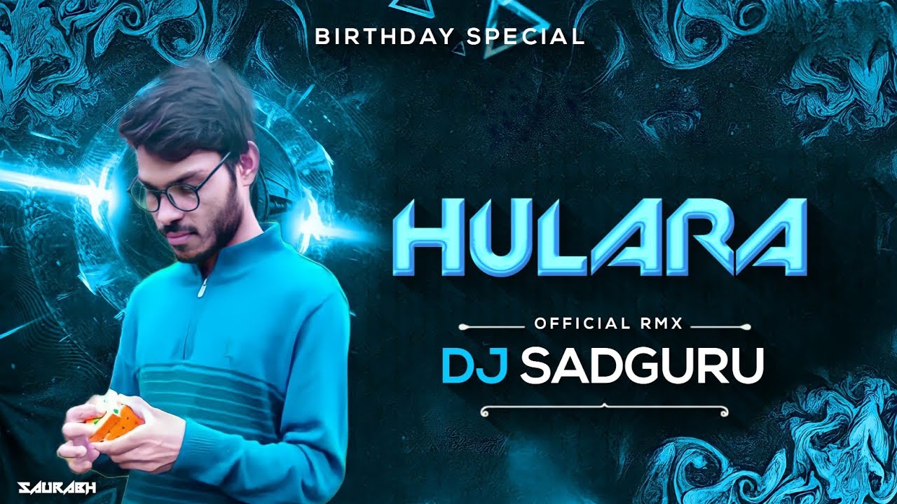 Hulara -J Star (Remix) |Dj Sadguru |Saurabh Visuals |Punjabi Remix Song ...