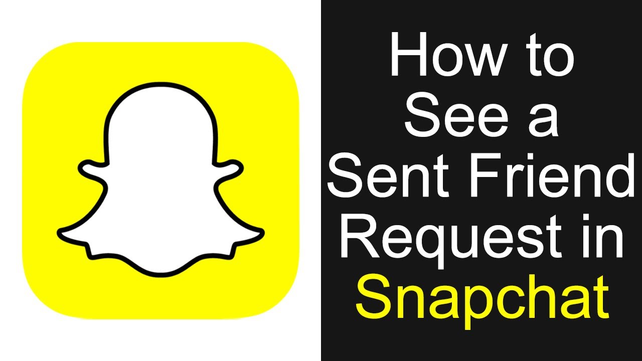 How to See a Sent Friend Request in Snapchat - YouTube