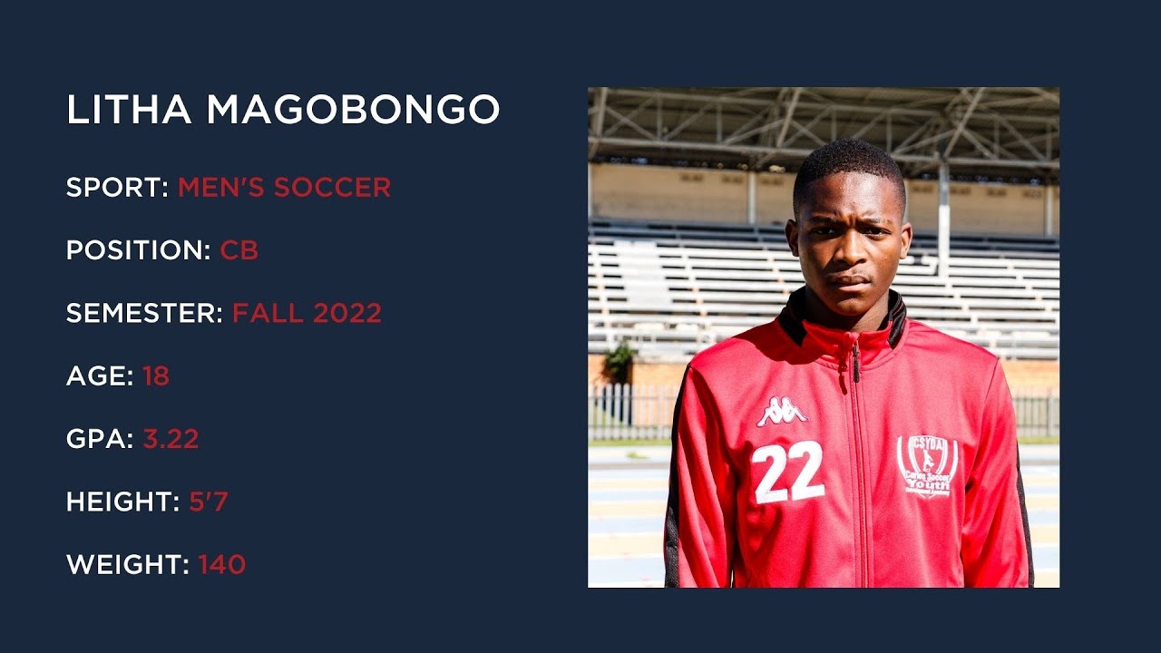 Litha Magobongo - USA University Men's Soccer Recruit, Fall 2022 ...