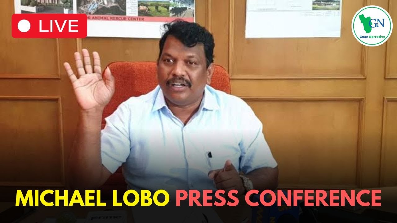 Calangute MLA Michael Lobo Press Briefing Live - YouTube