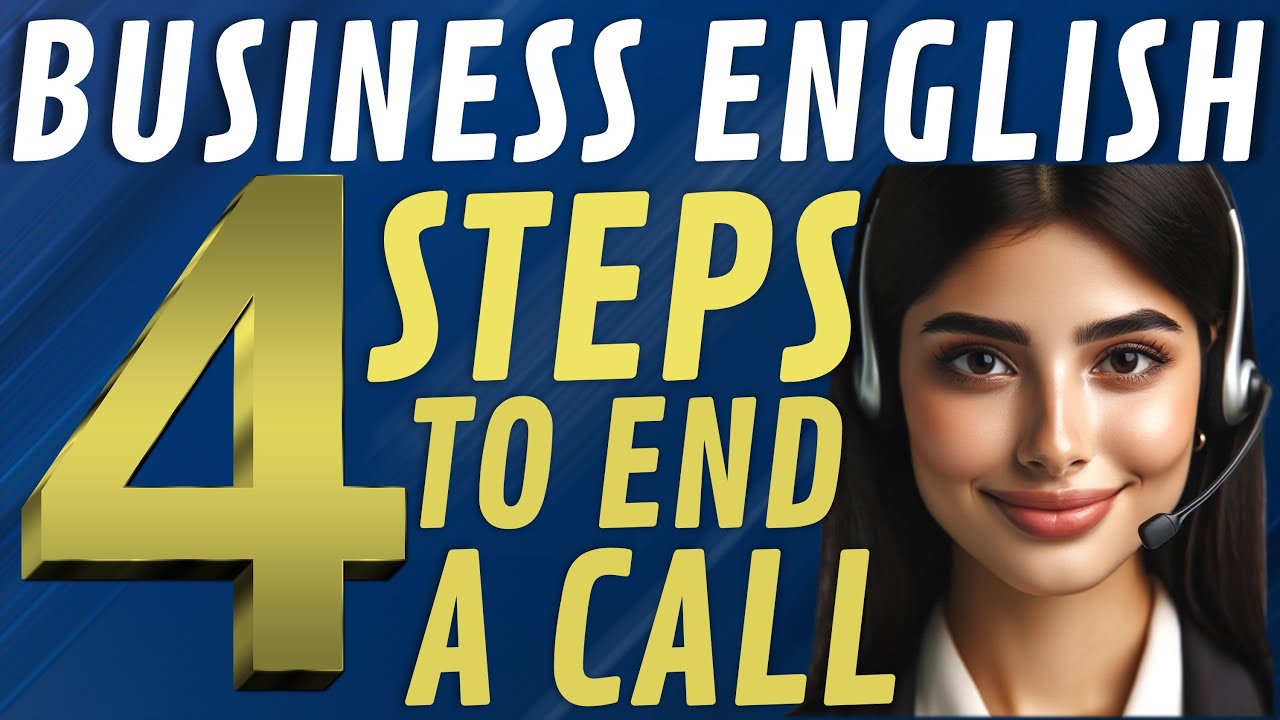 Business English: Four Steps to End a Call #languistic - YouTube