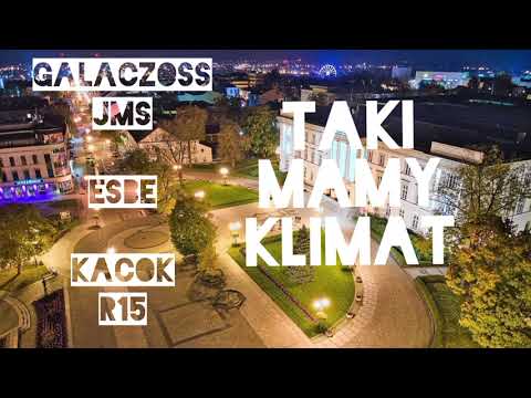 Galaczoss JMS/eSBe/Kacok R15 - Taki Mamy Klimat