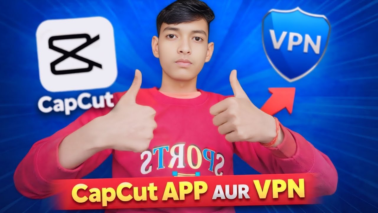 🔴Cap cut app🤫 se video editing kaise karen | 😱VPN connect kaise karen ...