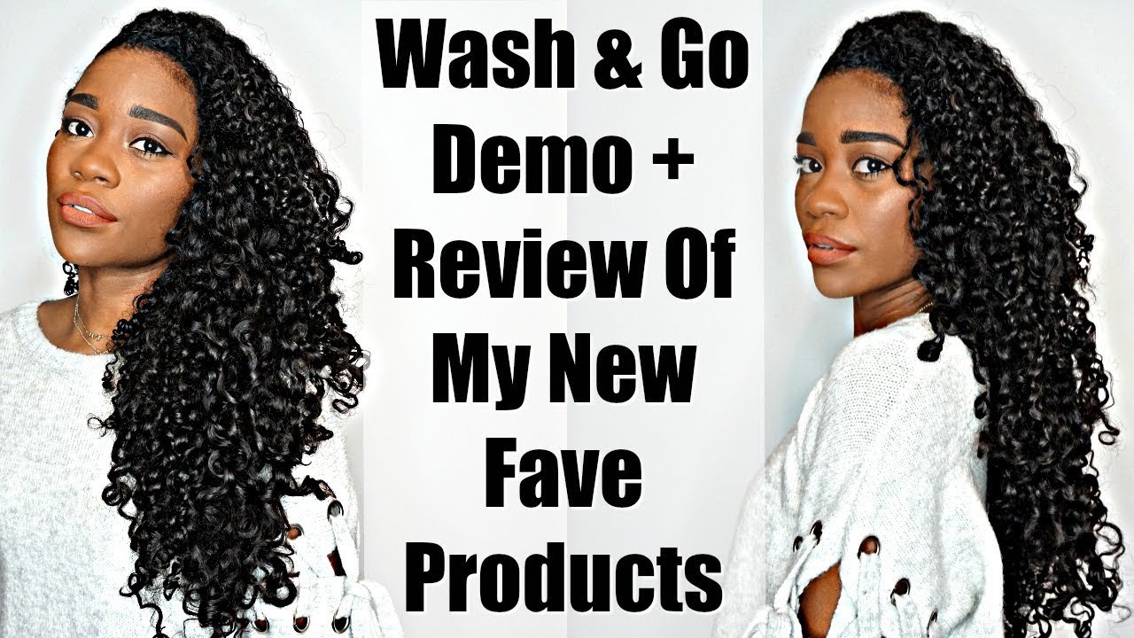 Wash & Go Demo + Review Of My New Fave Products - YouTube