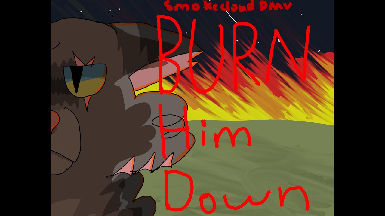 Burn Him Down☆Smokecloud PMV - YouTube