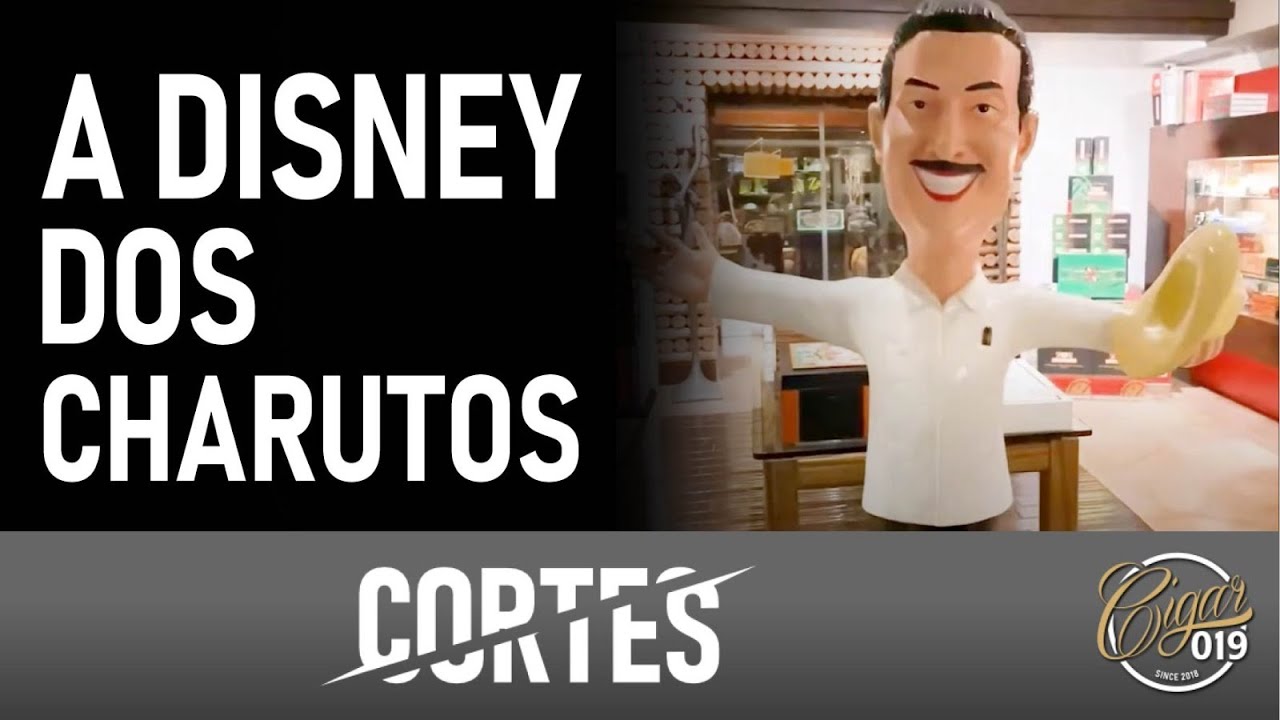 CORTES CIGAR 019 - A Disney dos charutos! - YouTube