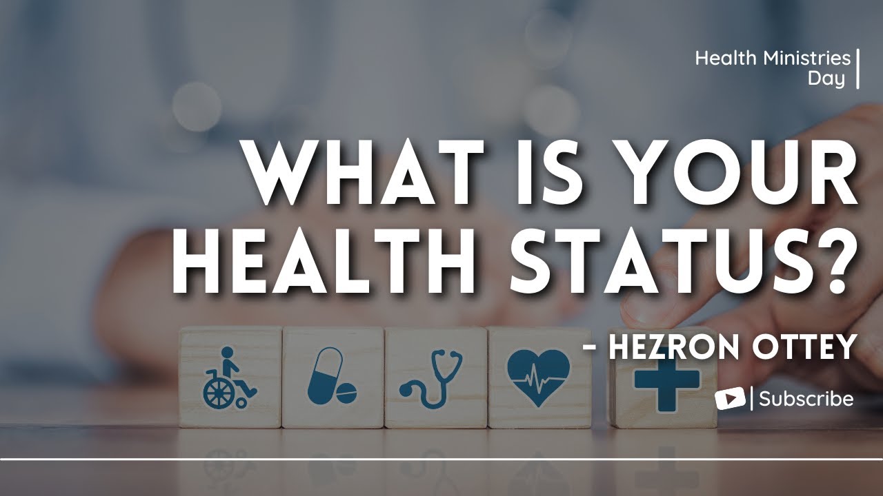 What Is Your Health Status? - Hezron Ottey - Health Ministries Day ...