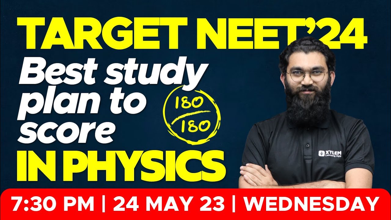 Target NEET 2024 - How to score 180/180 in Physics | XYLEM NEET - YouTube