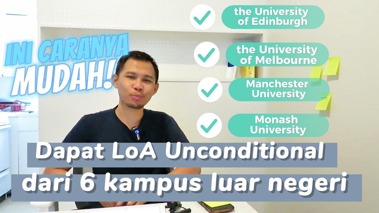 LoA Unconditional Dari 6 Kampus Luar Negeri? Temukan Tipsnya Di Sini ...
