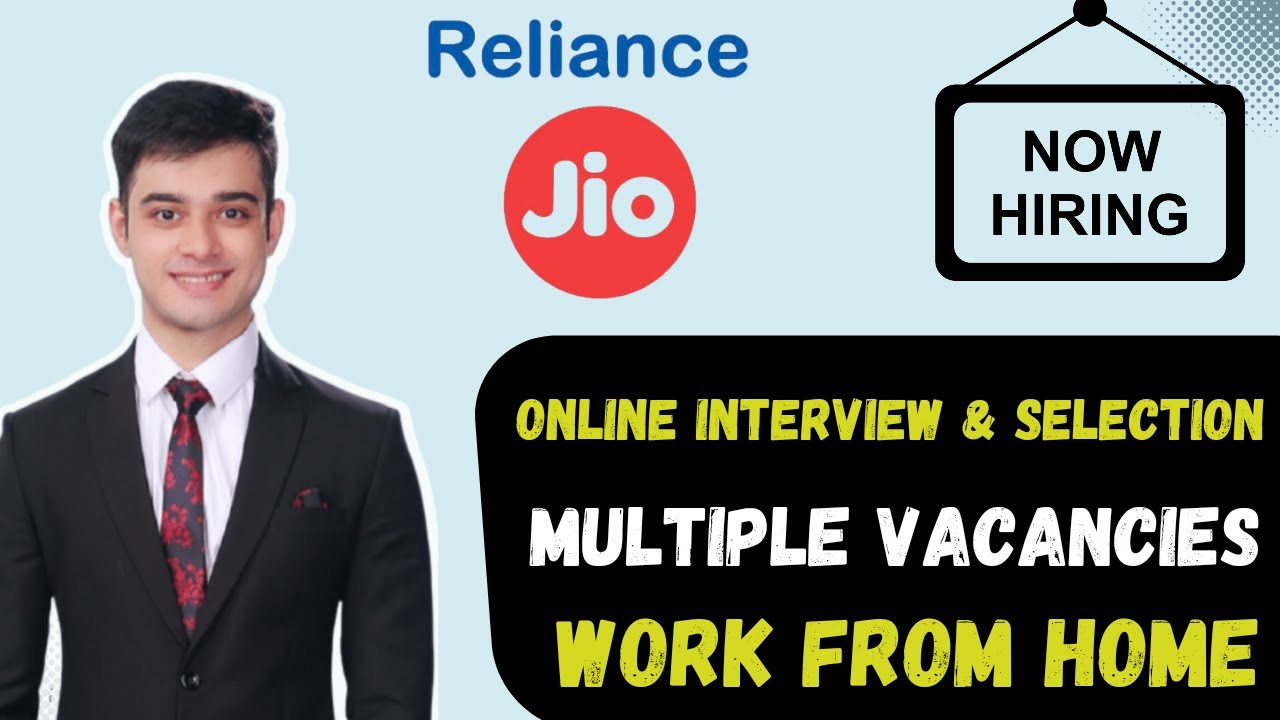 Reliance Jio Job Vacancies 2022 | Work From Home | Jobs for Students ...