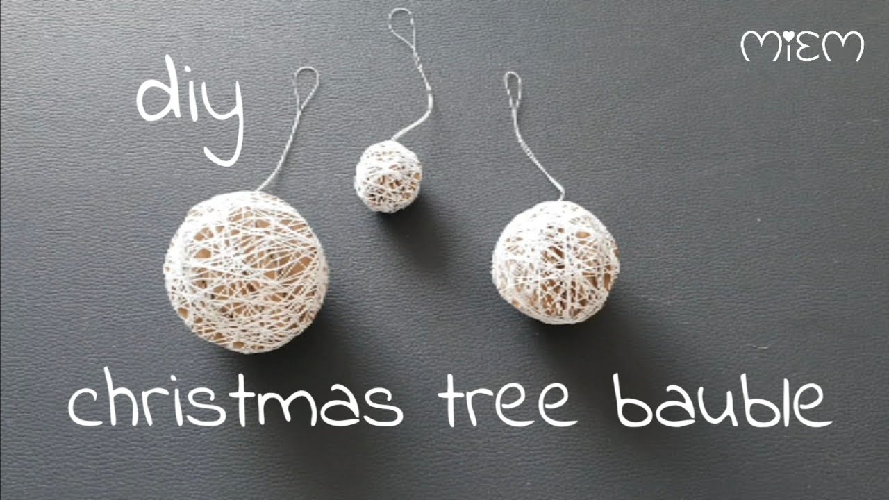 Diy Christmas tree bauble (@miem) - YouTube