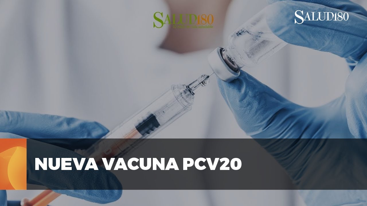 Nueva vacuna PCV20 | Salud180 🌿 - YouTube