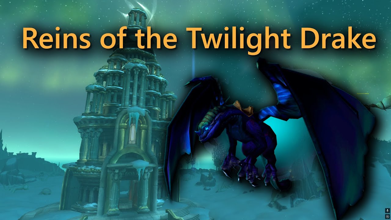 How To Get Reins of the Twilight Drake Quick Guide - YouTube