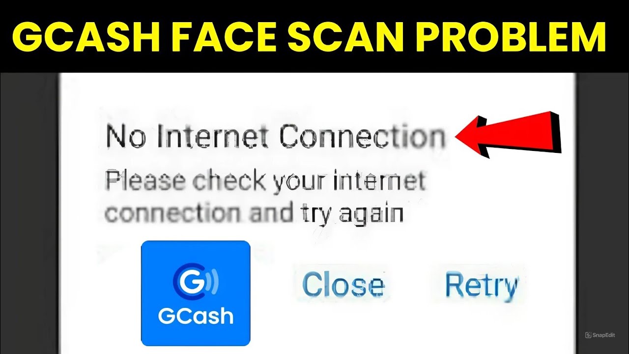 Gcash Face Scan No Internet Connection Problem || Gcash No Internet ...