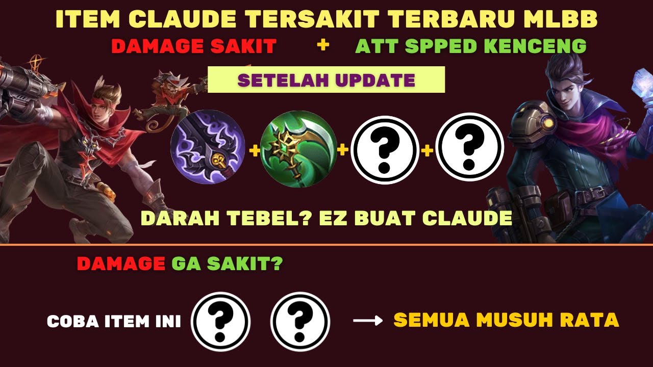 ITEM CLAUDE TERSAKIT TERBARU DI MOBILE LEGENDS, CLAUDE ITEM PALING ...
