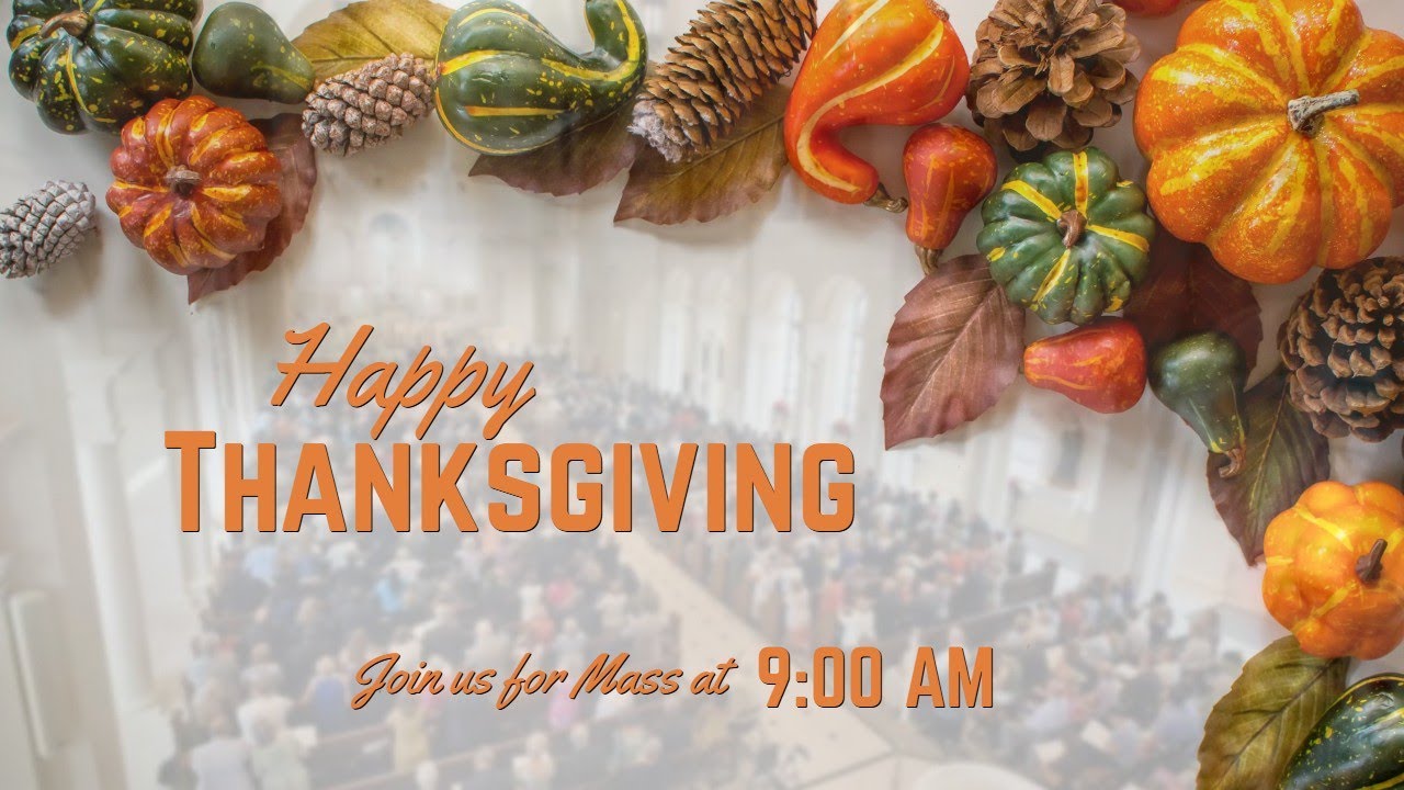 November 28: Thanksgiving Day (9:00a) - YouTube