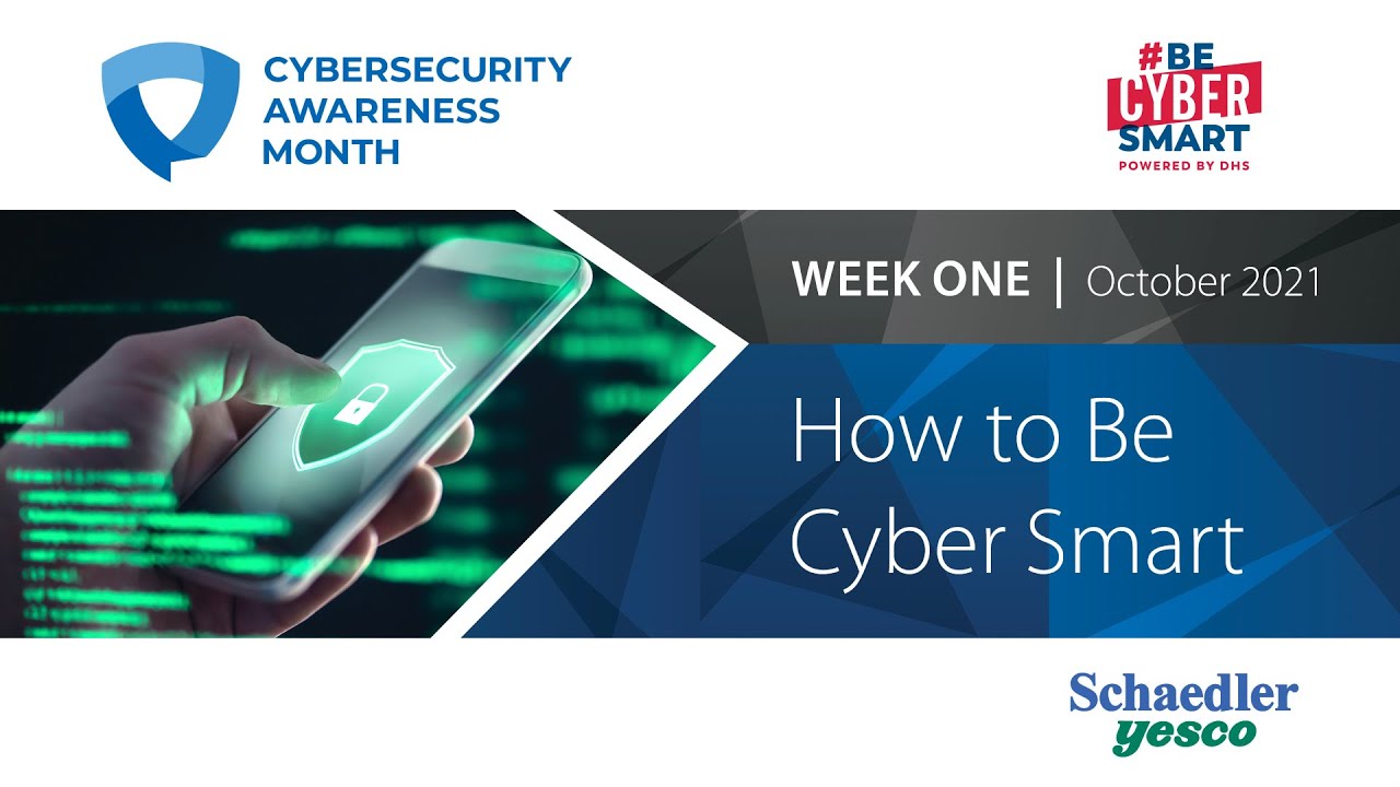 CyberSecurity Month 2021 - Week 1 - Be CyberSecure - YouTube