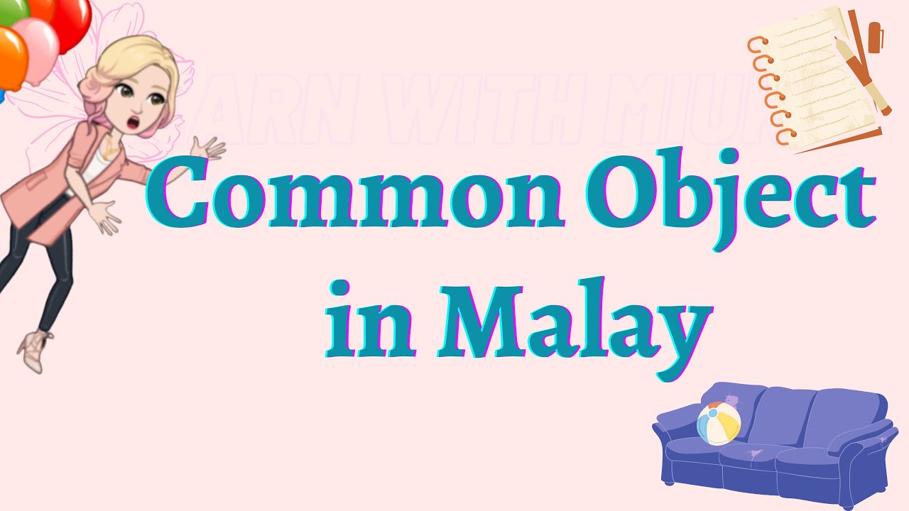 Common object in Malay | Basic object you need to know - YouTube