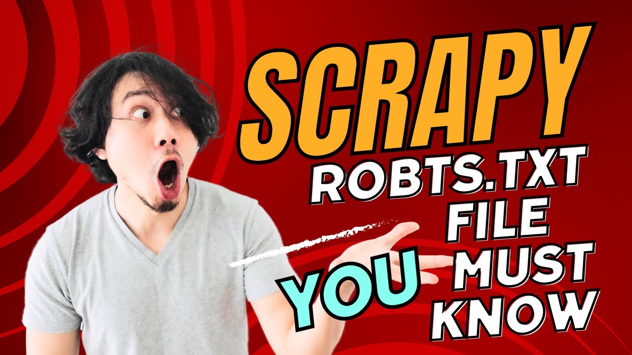 robots.txt file you must know #scrapy tutorial #python - YouTube